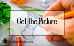 Get the Picture? - The Old Schoolhouse®