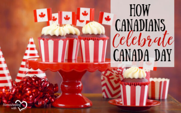 How Canadians Celebrate Canada Day - Bonnie Way