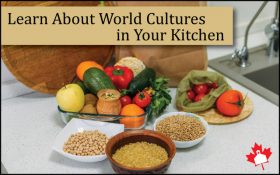 Learn About World Cultures in Your Kitchen - The Old Schoolhouse®