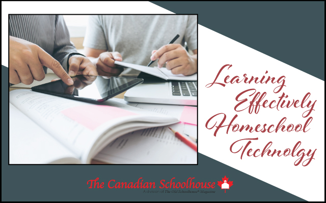 Learning Effectively Homeschool Technology - The Old Schoolhouse®