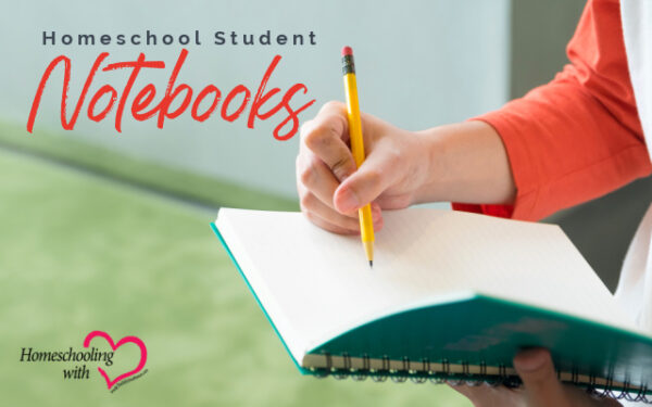 Homeschool Student Notebooks