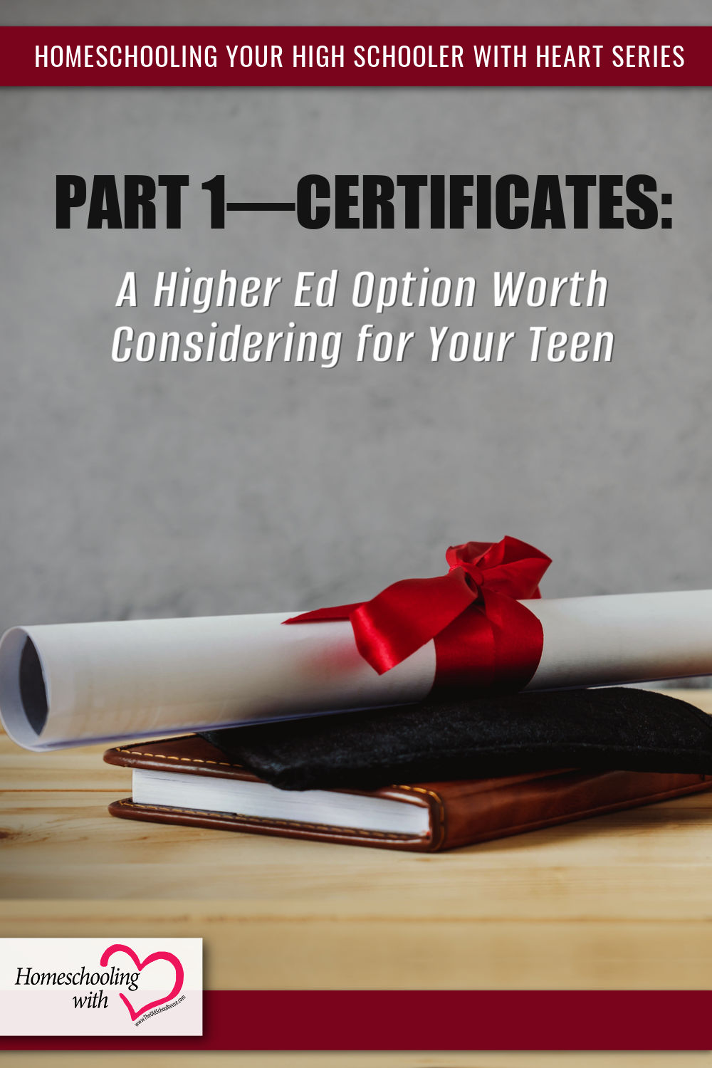 Homeschooling Your High Schooler with Heart Series: Part 1 ...